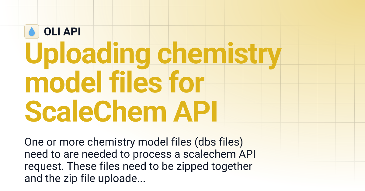 Uploading chemistry model files for ScaleChem API | OLI API