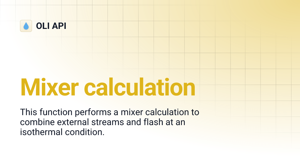 Mixer calculation | OLI API