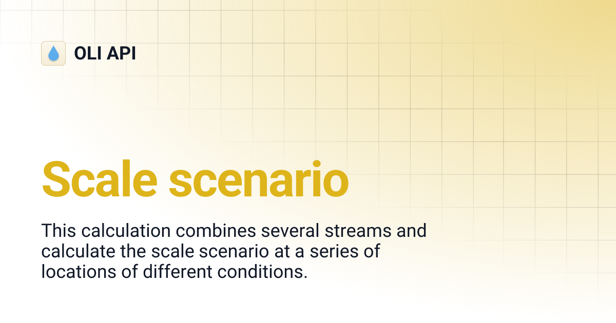 Scale scenario | OLI API