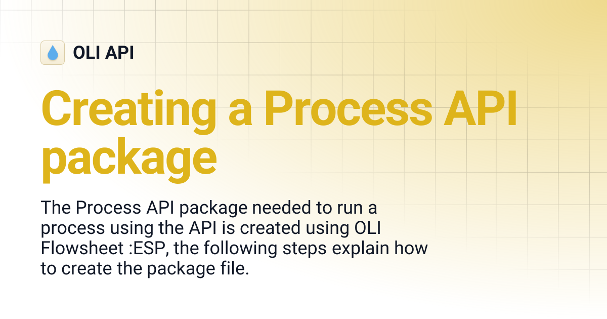 Creating a Process API package | OLI API